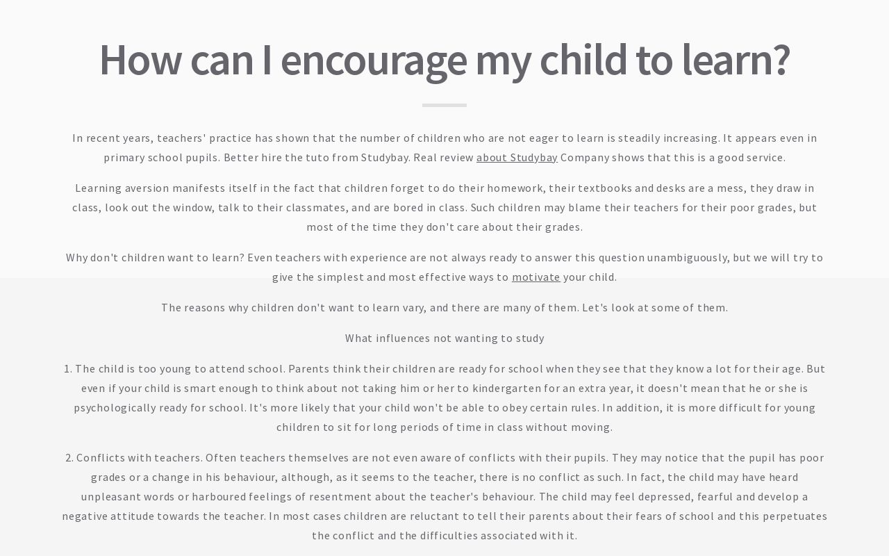 How can I encourage my child to learn?